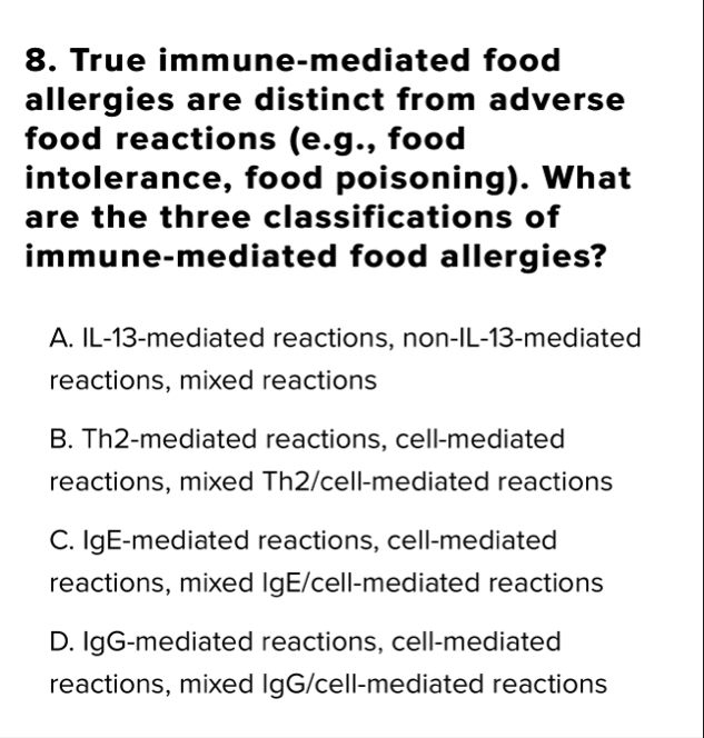 Solved True immune-mediated food allergies are distinct from | Chegg.com