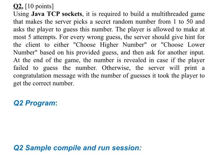 Solved Q2. [10 points] Using Java TCP sockets, it is | Chegg.com