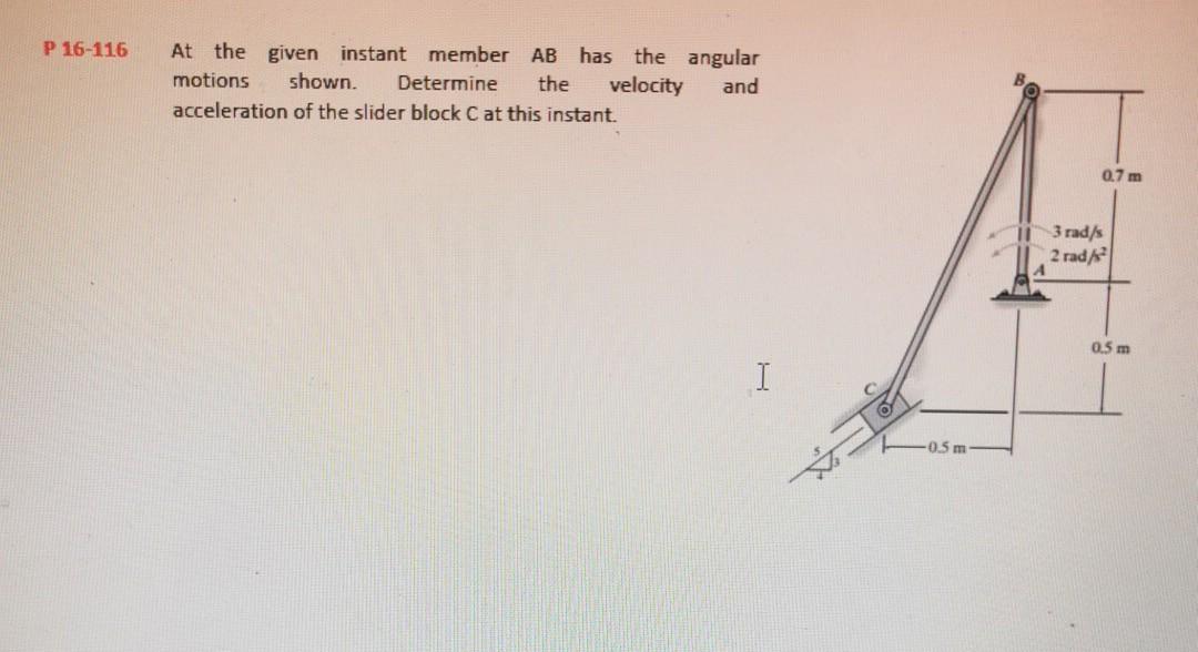 Solved P 16-116 At the given instant member AB has the | Chegg.com