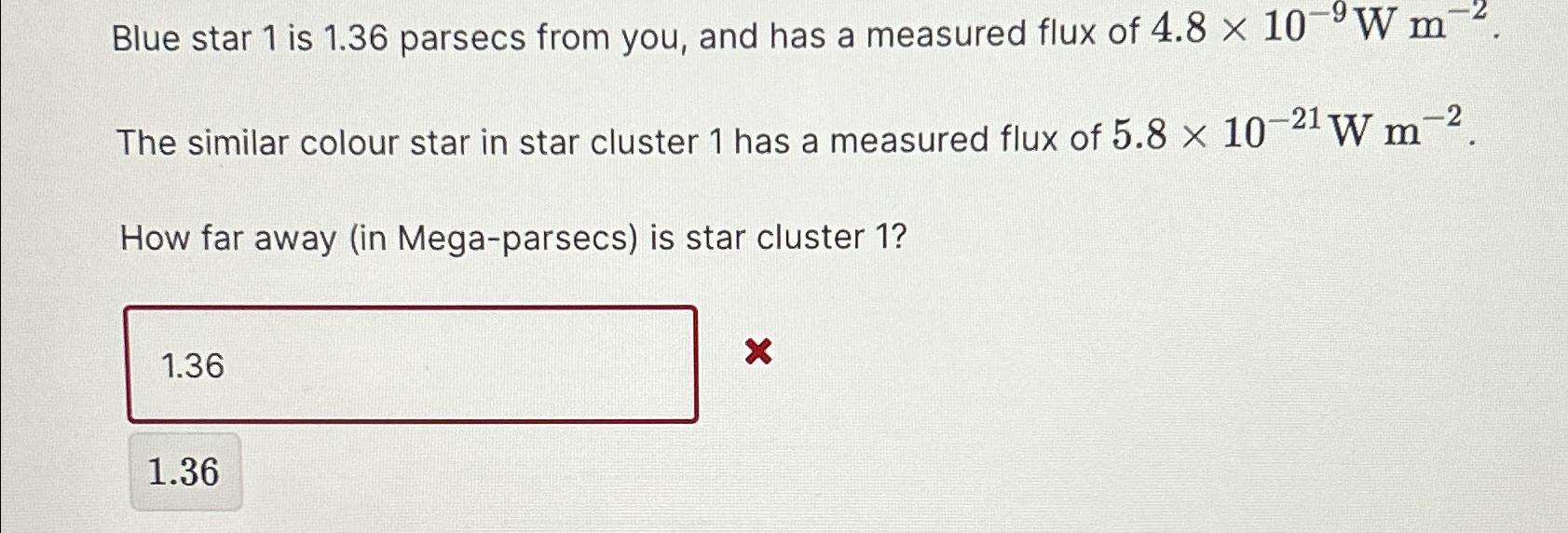 Solved Blue star 1 ﻿is 1.36 ﻿parsecs from you, and has a | Chegg.com