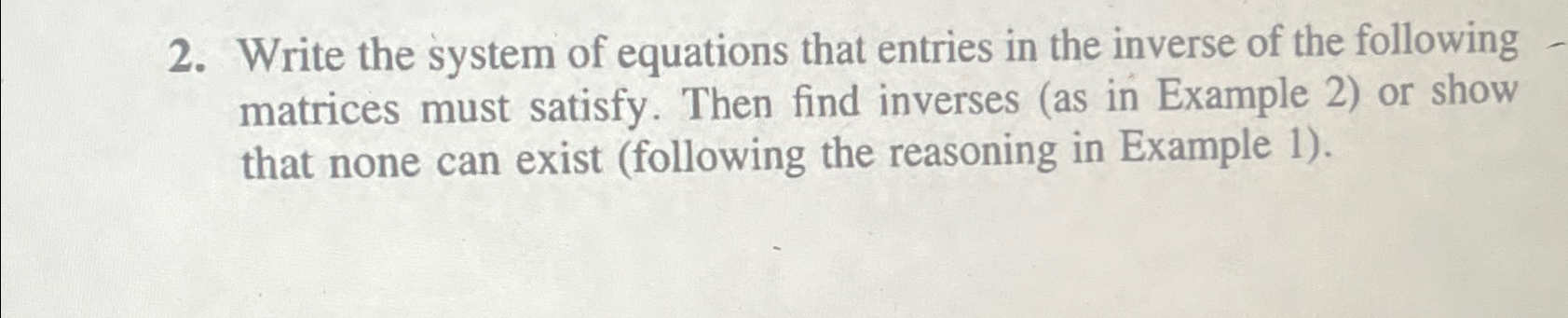 Solved Write the system of equations that entries in the | Chegg.com