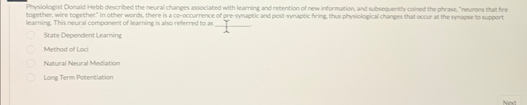 Physiologist Donald Hebb described the neural changes | Chegg.com