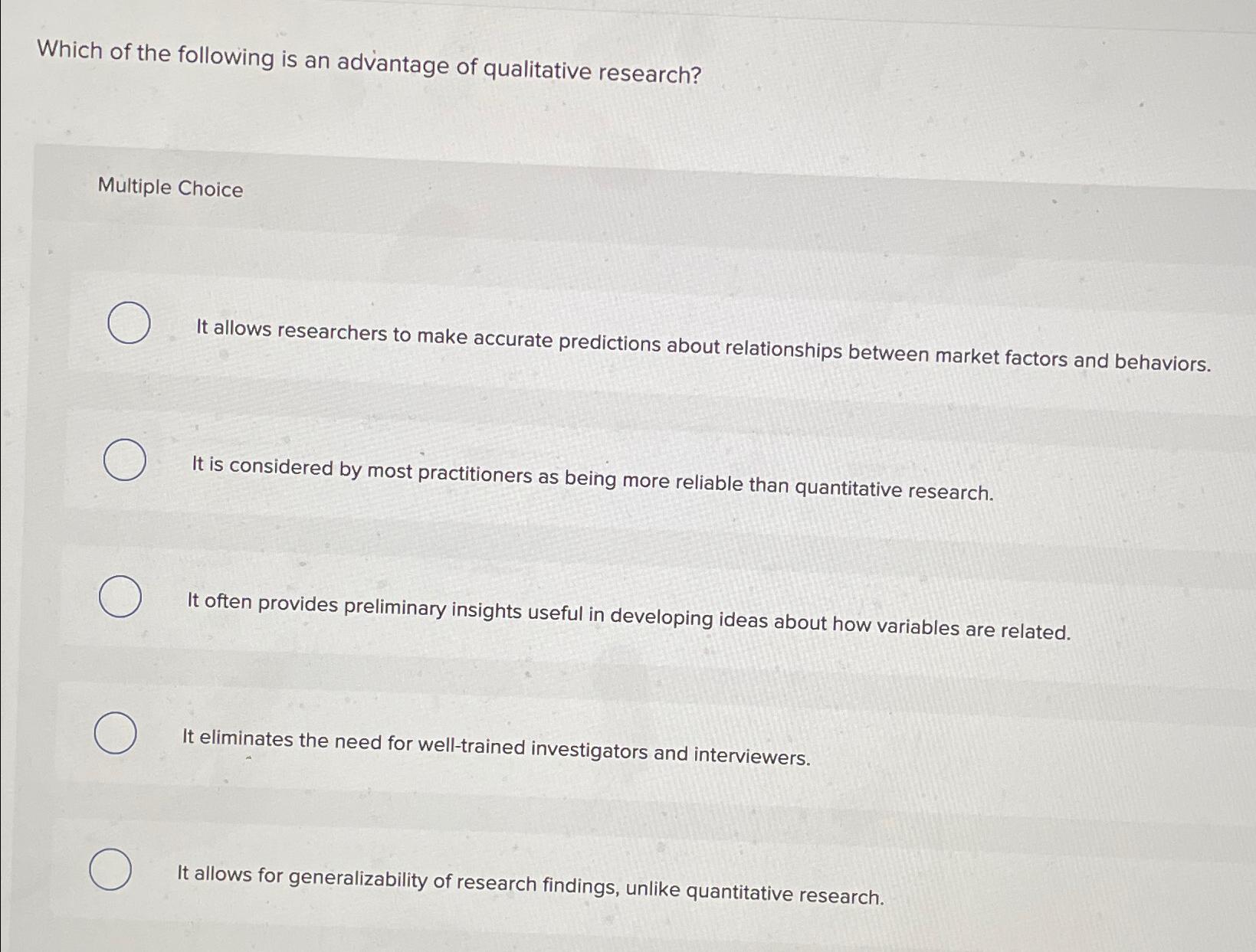 Solved Which of the following is an advantage of qualitative | Chegg.com