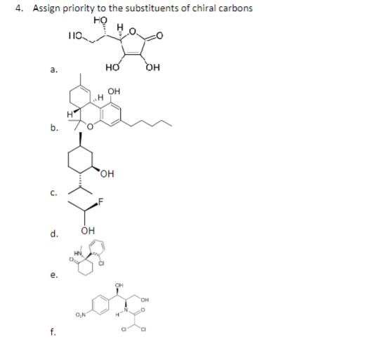Solved Assign priority to the substituents of chiral carbons | Chegg.com