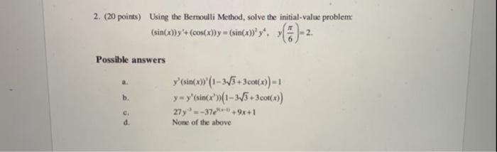 Solved 2. (20 points) Using the Bernoulli Method, solve the | Chegg.com