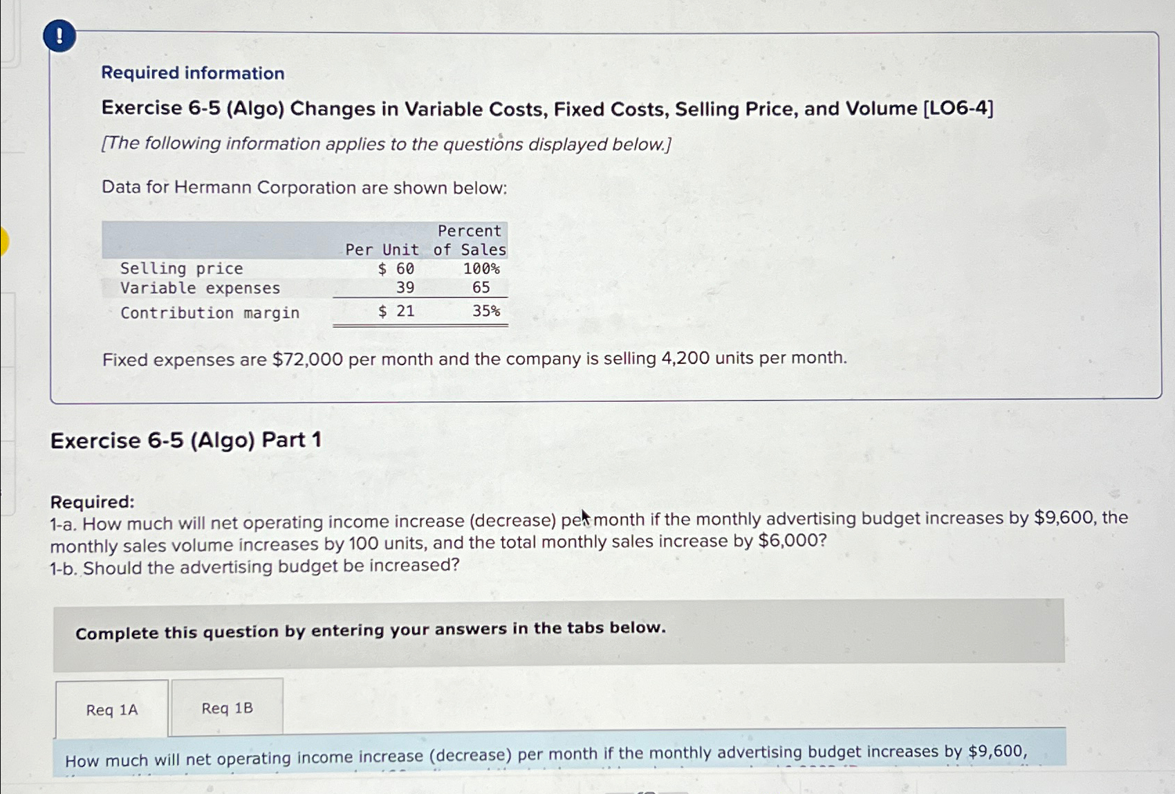 Solved !Required informationExercise 6-5 (Algo) ﻿Changes in | Chegg.com