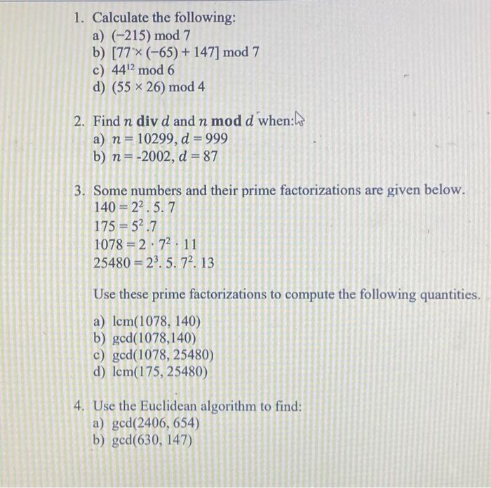 Solved 1. Calculate the following: a) (−215)mod7 b) | Chegg.com