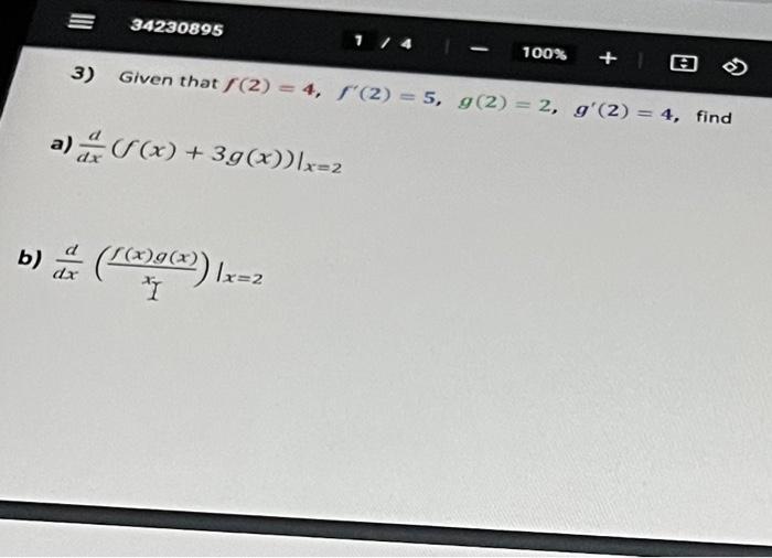 Solved 3) Given that f(2)=4,f′(2)=5,g(2)=2,g′(2)=4, a) | Chegg.com