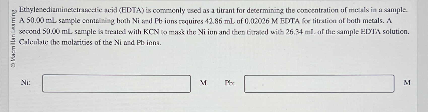 Solved Ethylenediaminetetraacetic acid (EDTA) ﻿is commonly | Chegg.com