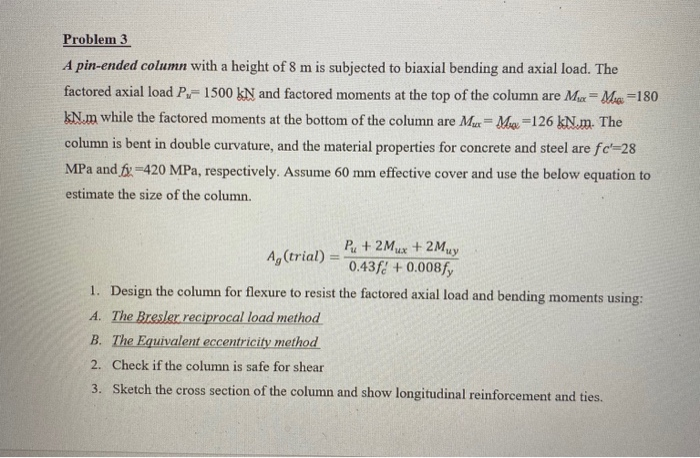 Problem 3 A pin-ended column with a height of 8 m is | Chegg.com