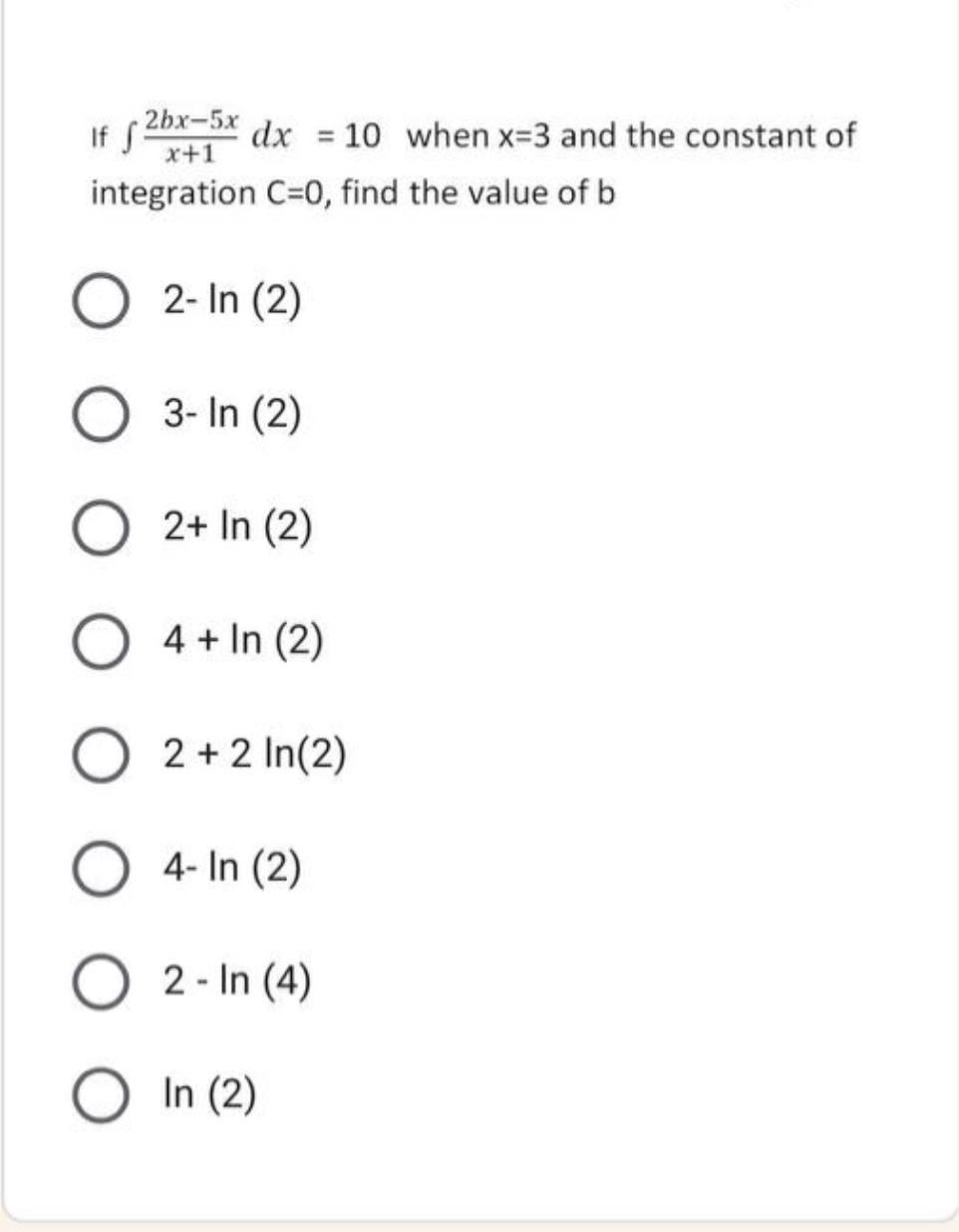 Solved 2bx-5x If s dx = 10 when x=3 and the constant of | Chegg.com