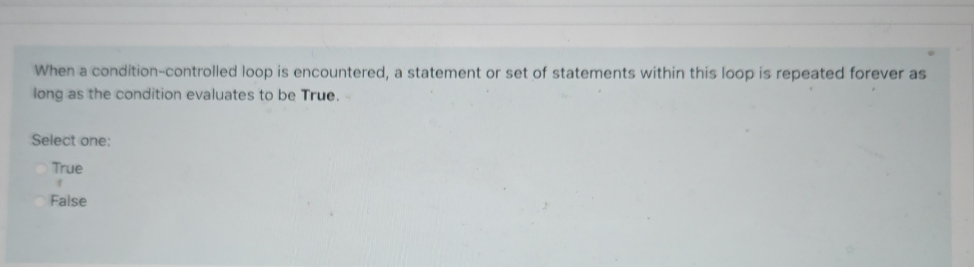 Solved When a condition-controlled loop is encountered, a | Chegg.com