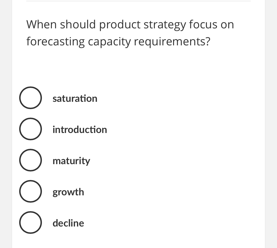 Solved When should product strategy focus on forecasting | Chegg.com