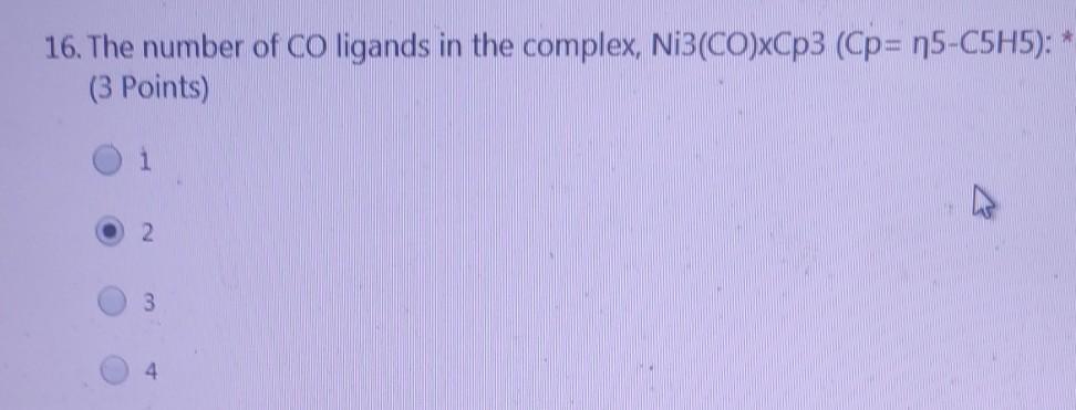 Solved 16. The number of Co ligands in the complex, | Chegg.com