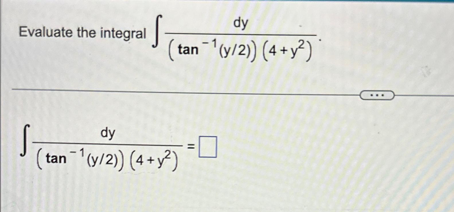 Solved Evaluate the integral | Chegg.com