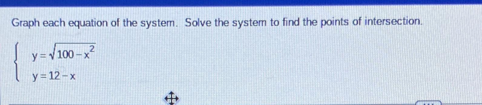 Solved Graph each equation of the system. Solve the system | Chegg.com