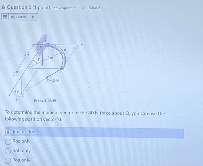 Solved A Question 6 (1 point) Retake question Saved To | Chegg.com