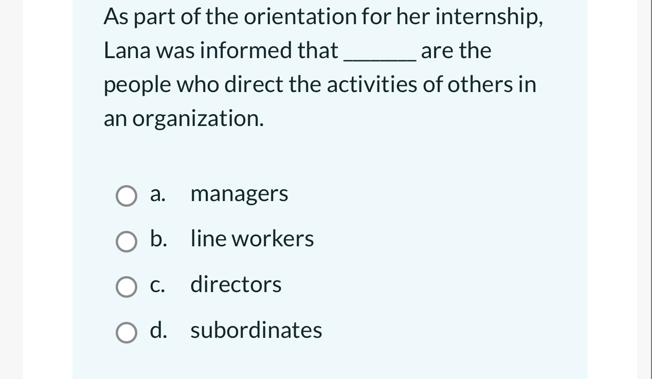 Solved As part of the orientation for her internship, Lana | Chegg.com