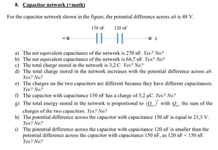 Solved 8. Capacitor network (+math) For the capacitor | Chegg.com