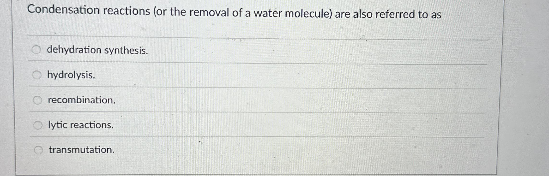 Solved Condensation reactions (or the removal of a water | Chegg.com