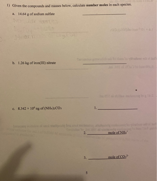 Solved 1) Given the compounds and masses below, calculate | Chegg.com