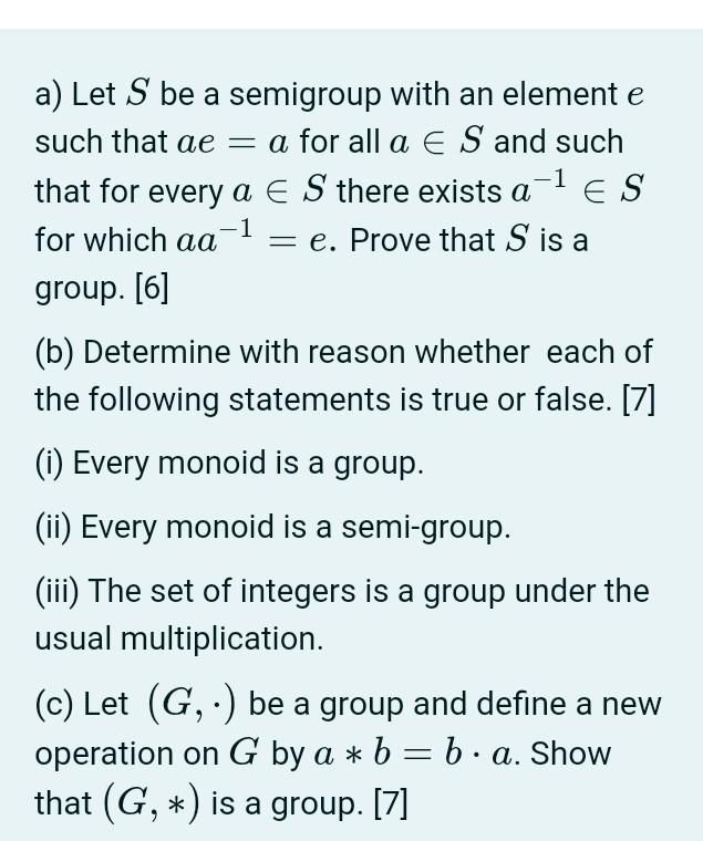 Solved a) Let S be a semigroup with an element e such that | Chegg.com