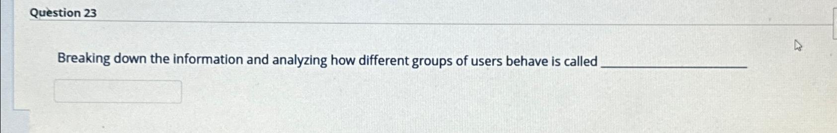 Solved Question 23Breaking down the information and | Chegg.com
