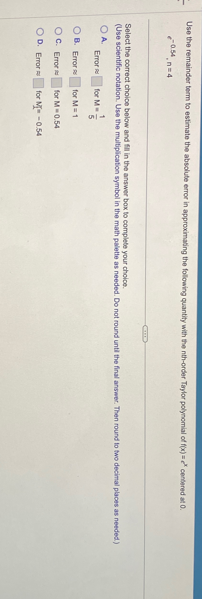 Solved Use the remainder term to estimate the absolute error | Chegg.com