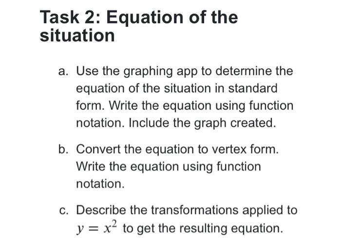 Solved Task 2: Equation of the situation a. Use the graphing | Chegg.com