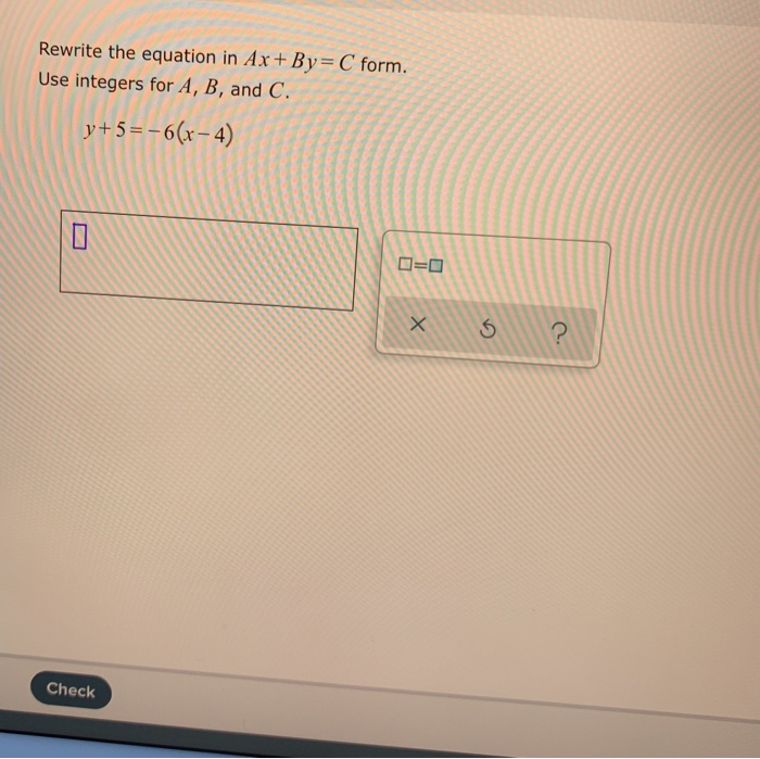 Solved Rewrite the equation in Ax+By=C form. Use integers | Chegg.com