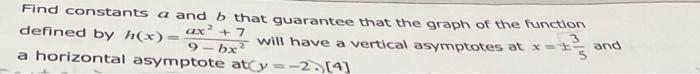 Solved Find constants a and b that guarantee that the graph | Chegg.com