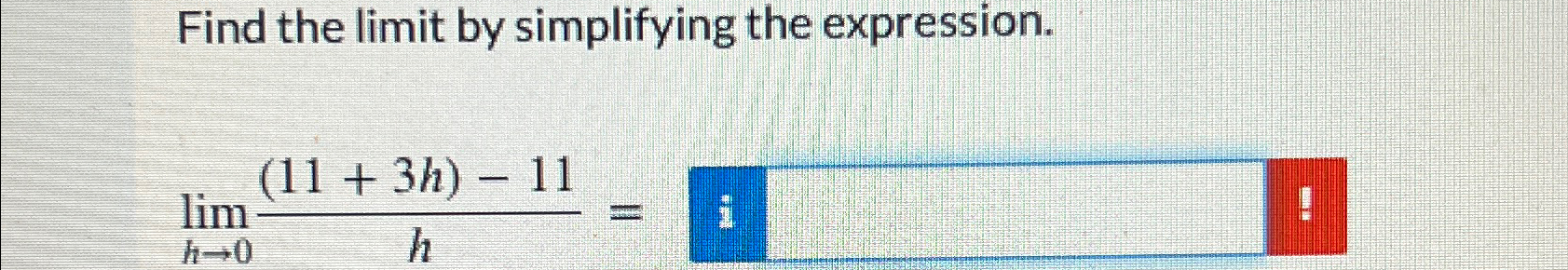 Solved Find the limit by simplifying the | Chegg.com
