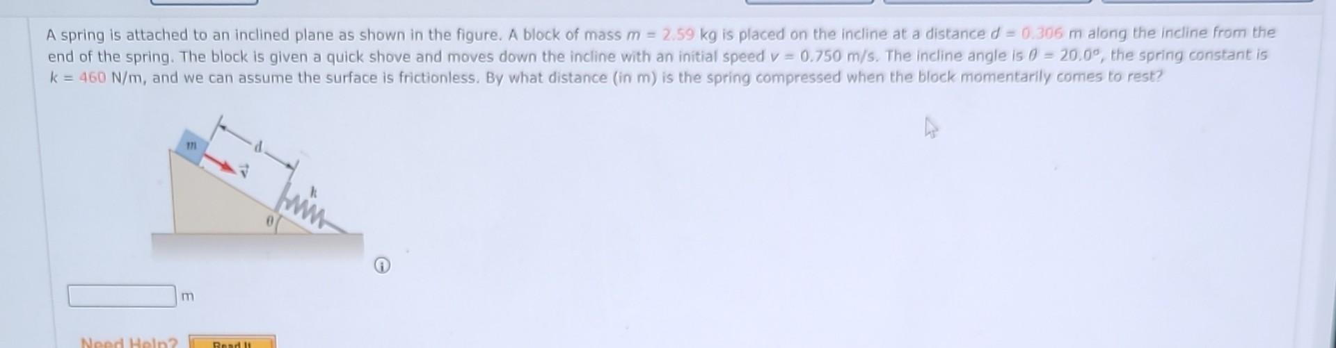 Solved A spring is attached to an inclined plane as shown in | Chegg.com
