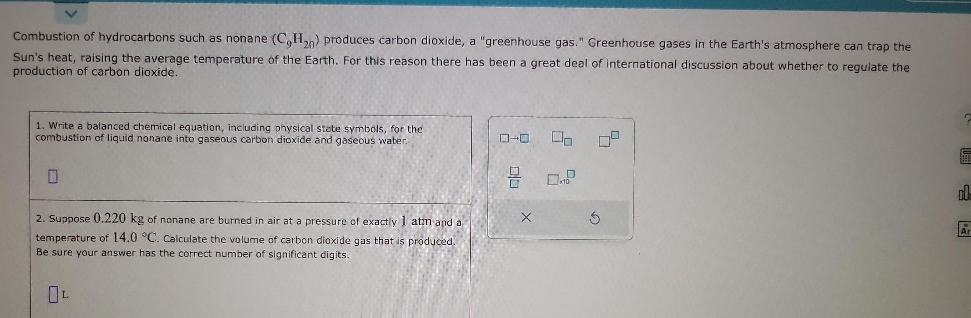 Solved Combustion of hydrocarbons such as nonane (C9H20) | Chegg.com