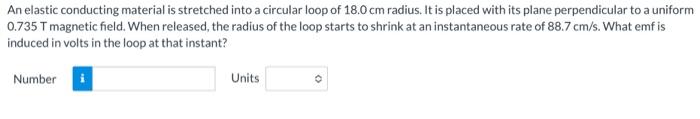 Solved An elastic conducting material is stretched into a | Chegg.com