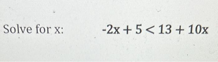 Solved Solve for x : −2x+5
