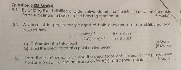 Solved Question 5 (25 Marks) 5.1 By utilizing the definition | Chegg.com