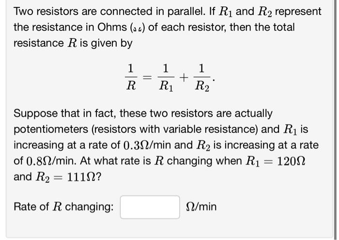 Solved Two resistors are connected in parallel. If R₁ and R2 | Chegg.com