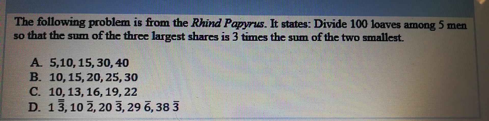 Solved The following problem is from the Rhind Papyrus. It | Chegg.com