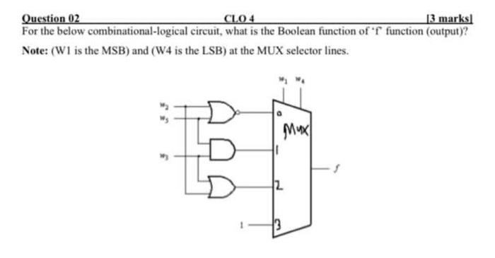 Solved For the below combinational-logical circuit, what is | Chegg.com