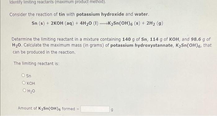 Solved Identify limiting reactants (maximum product method) | Chegg.com