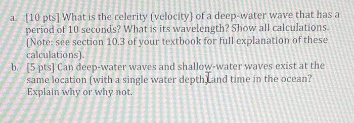 Solved a. [10 pts] What is the celerity (velocity) of a | Chegg.com