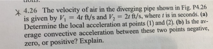 Solved x 4.26 The velocity of air in the diverging pipe | Chegg.com