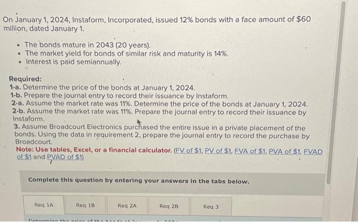 On January 1,2024 , Instaform, Incorporated, issued | Chegg.com