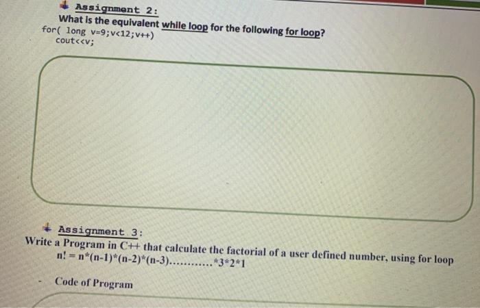 Solved Assignment 2: What is the equivalent while loop for | Chegg.com