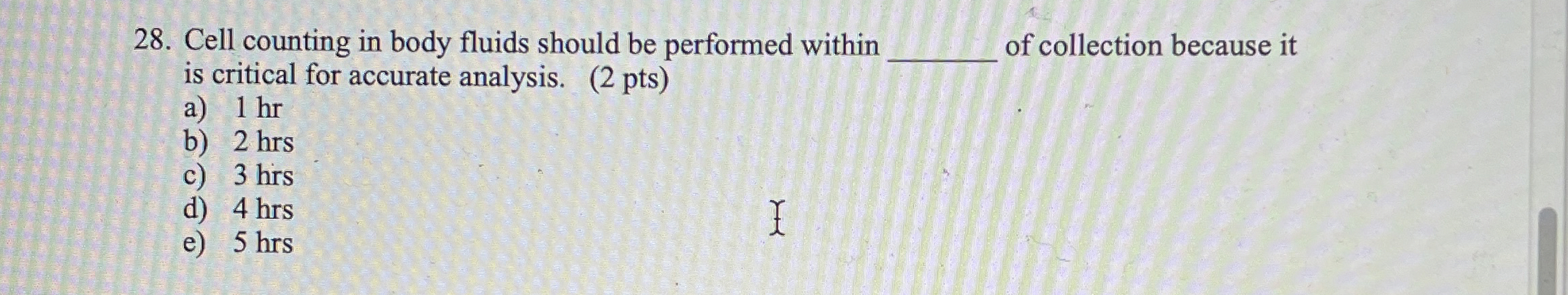 Solved Cell counting in body fluids should be performed | Chegg.com