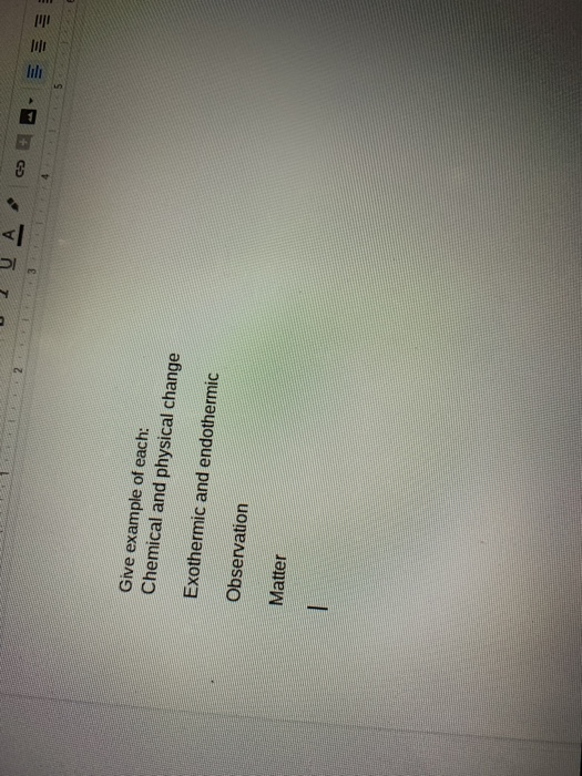 Solved UUA 415 Give example of each: Chemical and physical | Chegg.com