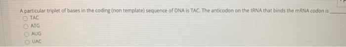 Solved A particular triplet of bases in the coding (non | Chegg.com