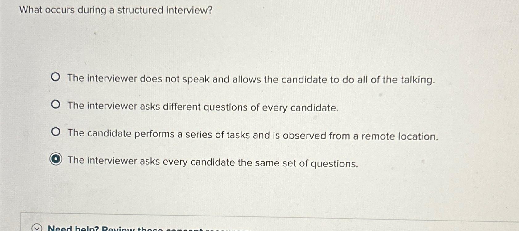 Solved What occurs during a structured interview?The | Chegg.com