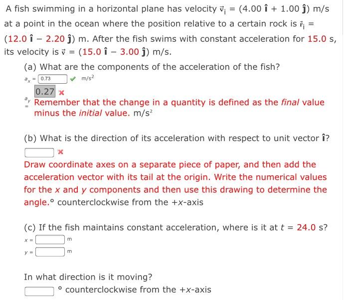 Solved A fish swimming in a horizontal plane has velocity 7; | Chegg.com
